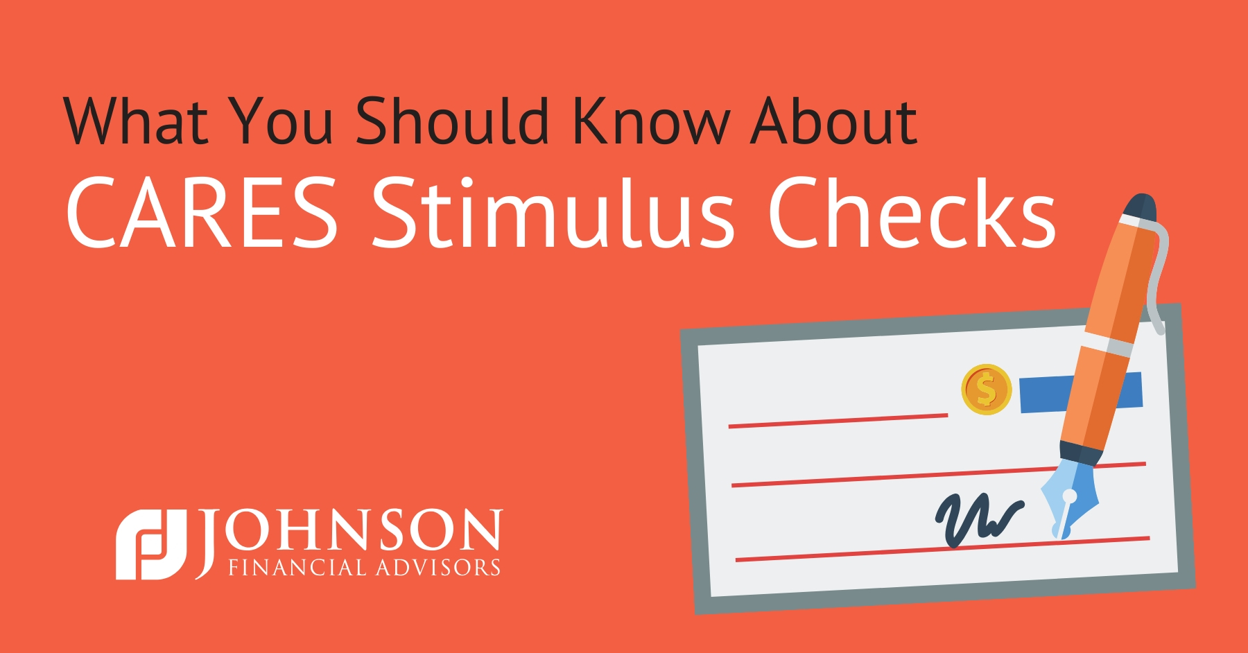 What You Should Know About CARES Stimulus Checks - Johnson Financial ...