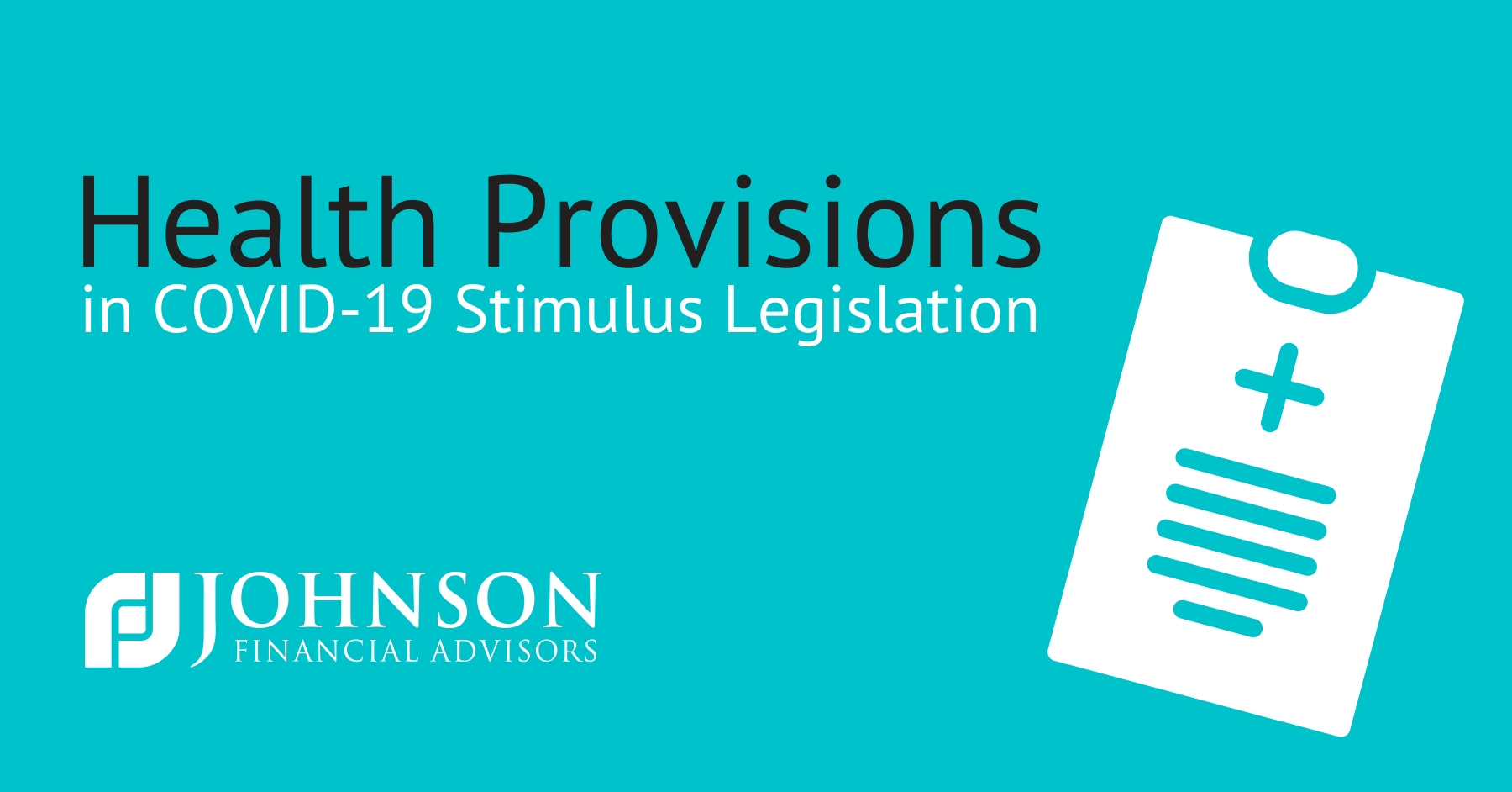 Health Provisions in COVID-19 Stimulus Legislation - Johnson Financial ...